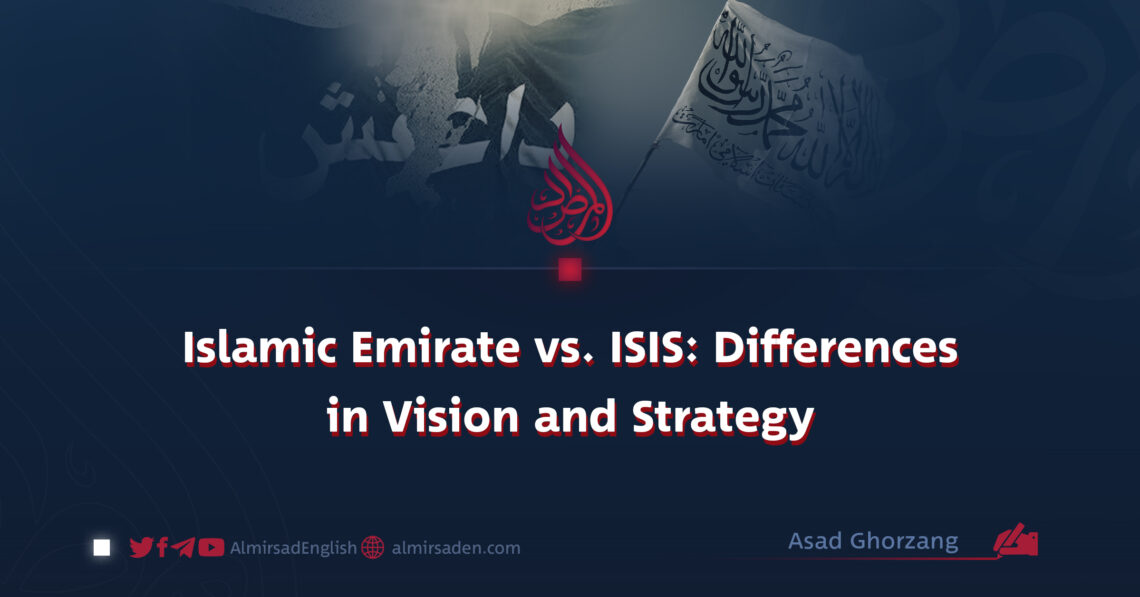 Islamic Emirate vs. ISIS: Differences in Vision and Strategy - Almirsad