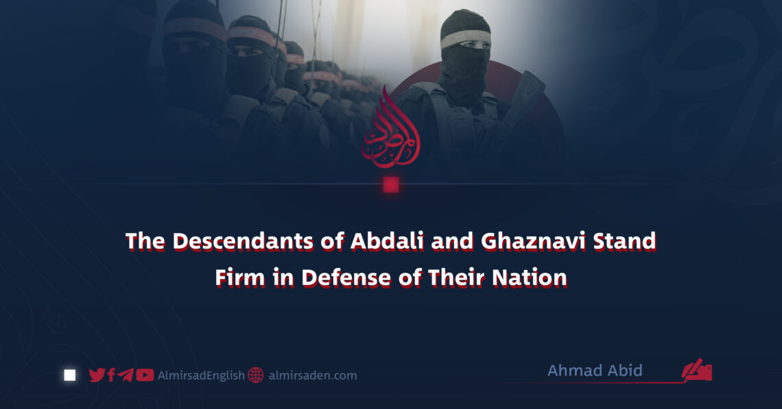 The Descendants of Abdali and Ghaznavi Stand Firm in Defense of Their ...